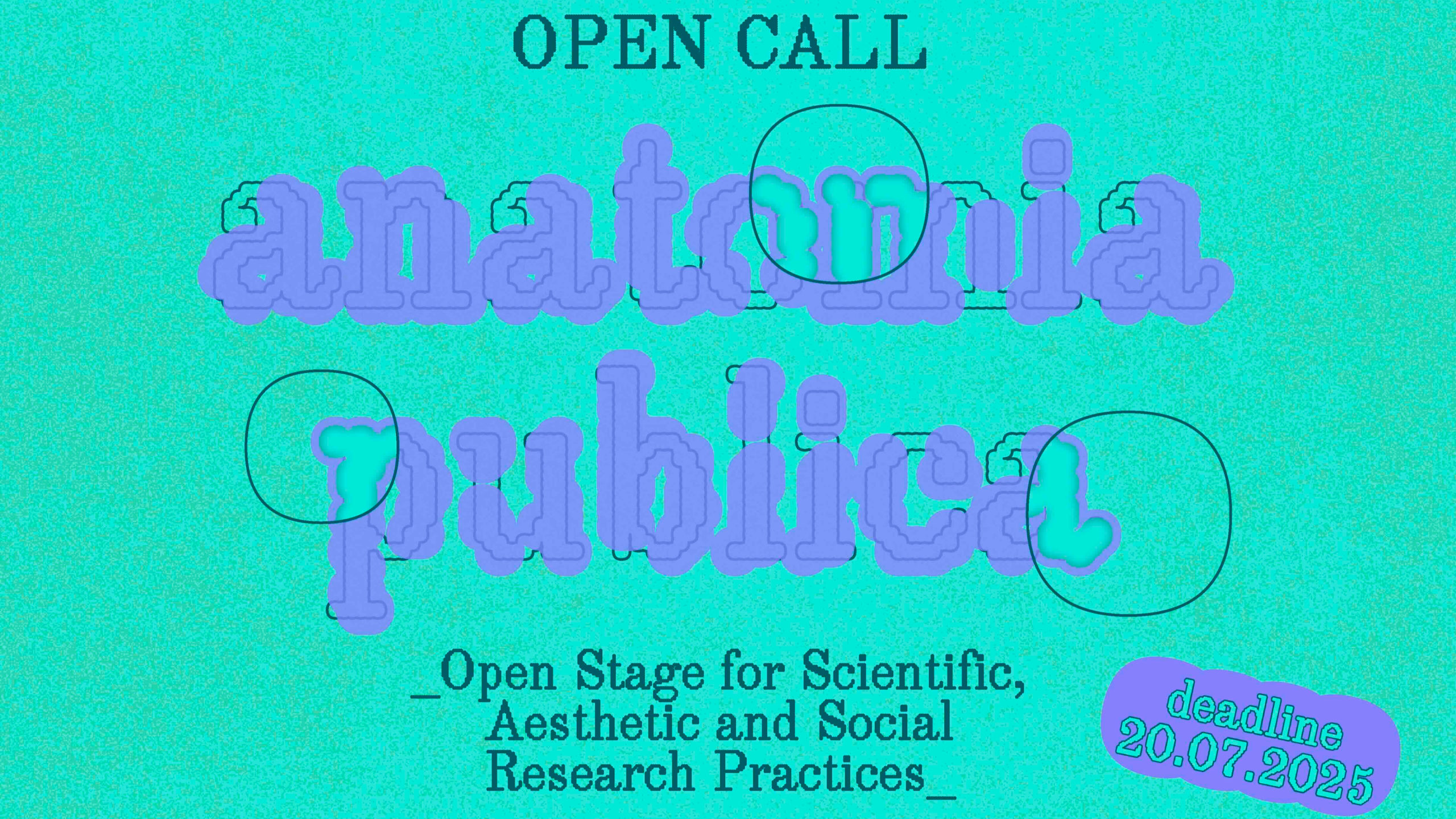 Open Call: anatomia publica – Open Stage for Scientific, Aesthetic, and ...